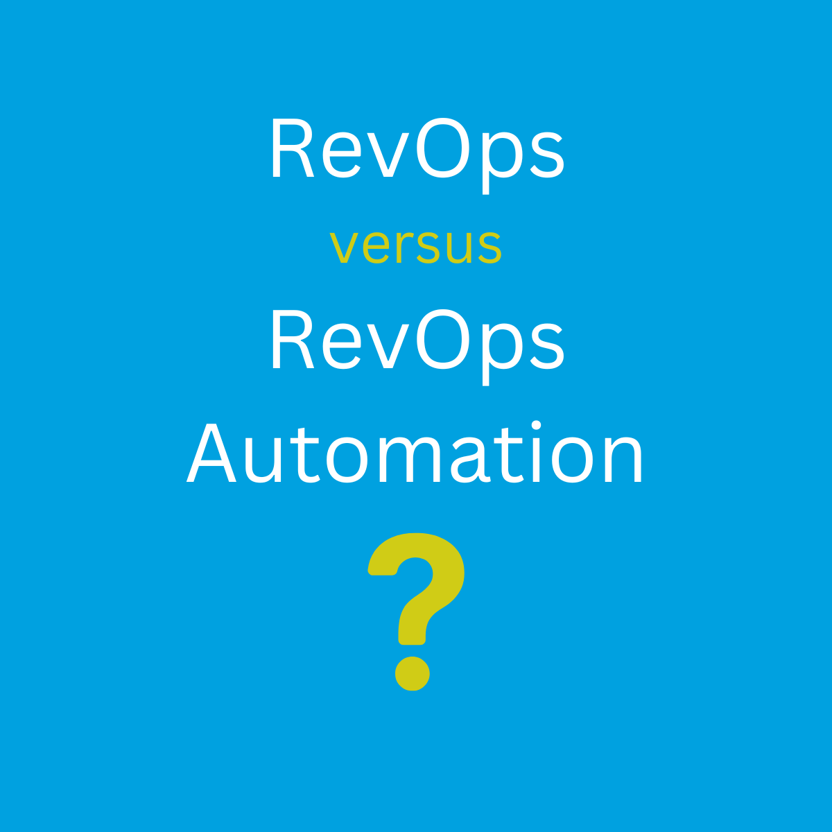 RevOps vs RevOps Automation - ayeQ